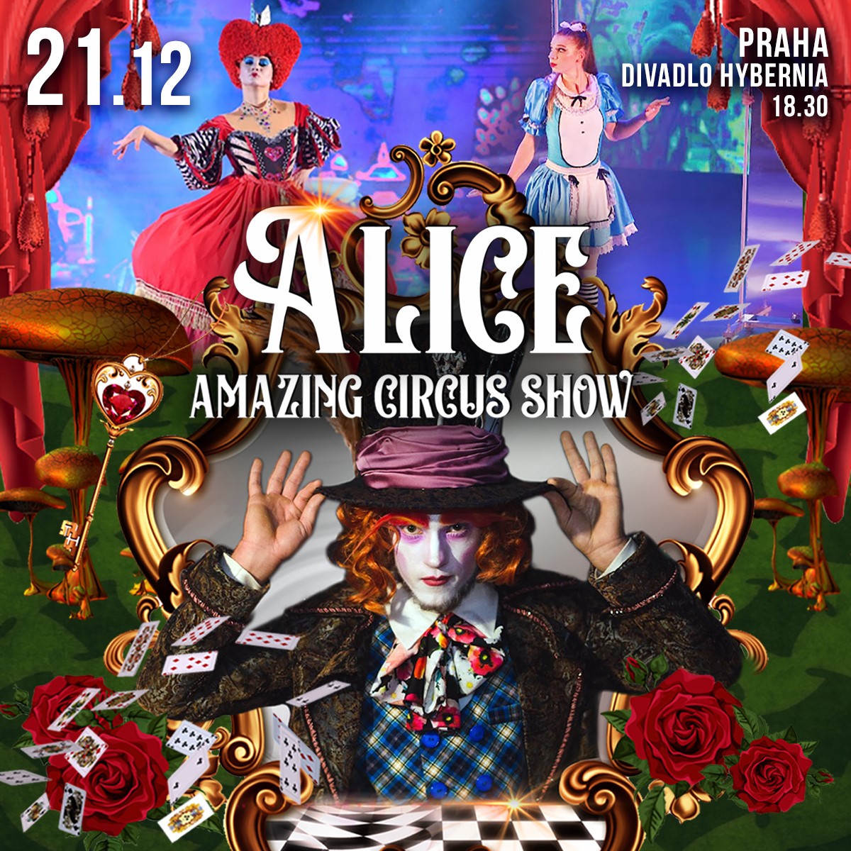 ALICE AMAZING CIRCUS SHOW - Theatre Hybernia Prague